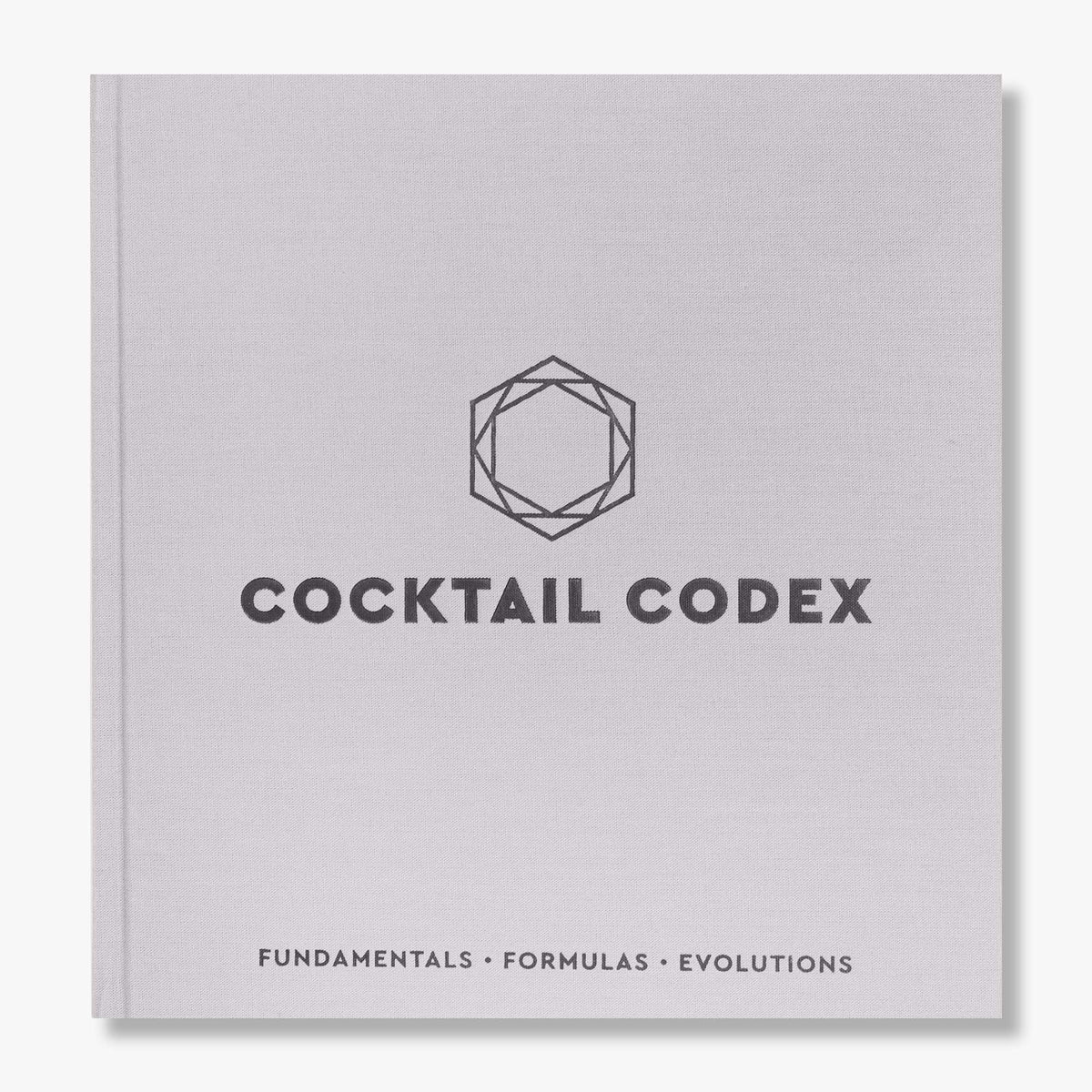 Death and Company Cocktail Codex: Fundamentals.Formulas.Evolutions ...